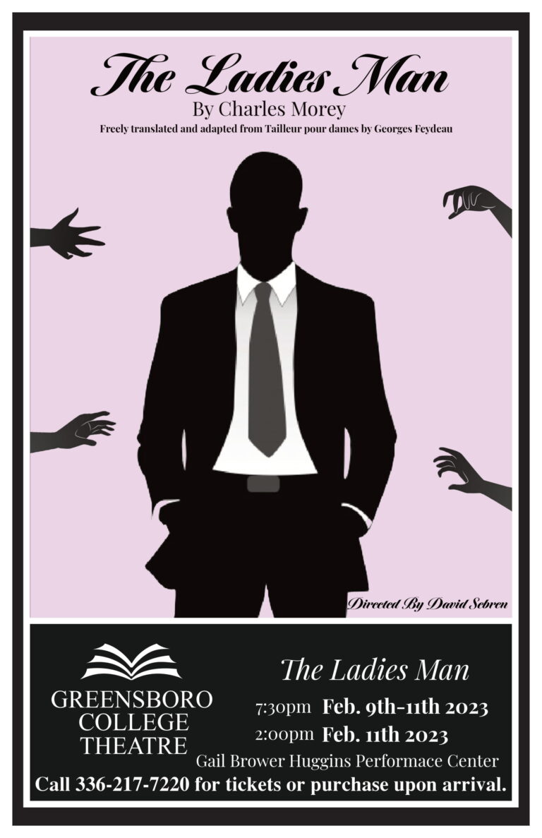 Greensboro College Theatre Department Presents: The Ladies Man ...