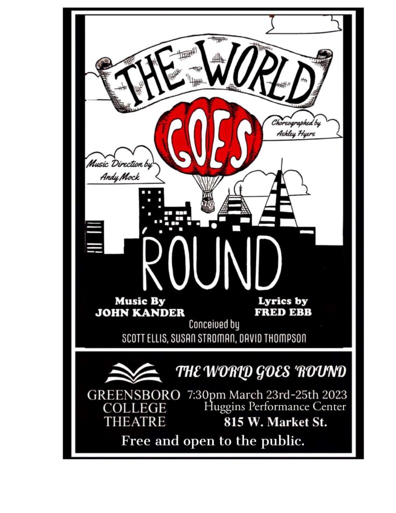 Greensboro College Theatre Department Presents: The World Goes 'Round ...